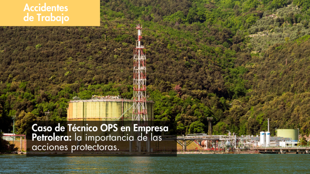 Caso de Técnico OPS en Empresa Petrolera: la importancia de las ...